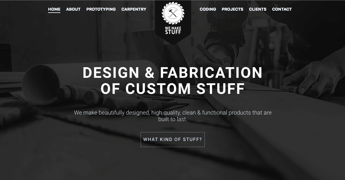 We Make Stuff – design & fabrication of custom stuff